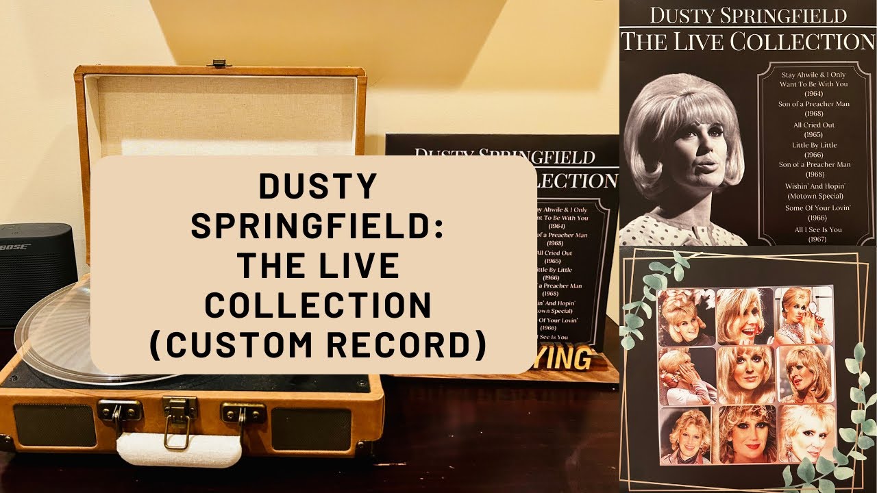 Dusty Springfield Custom Record: The Live Collection - YouTube