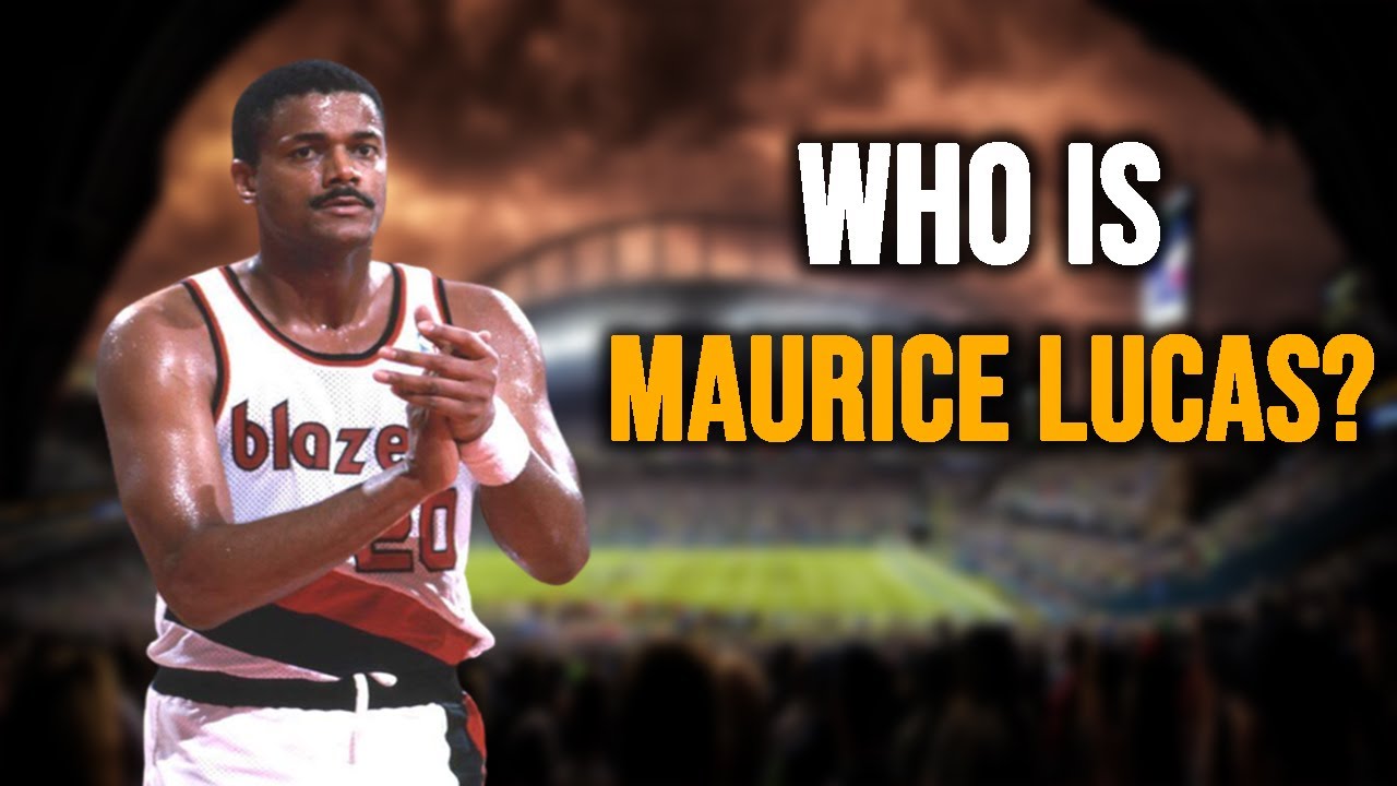 Who is Maurice Lucas? - YouTube