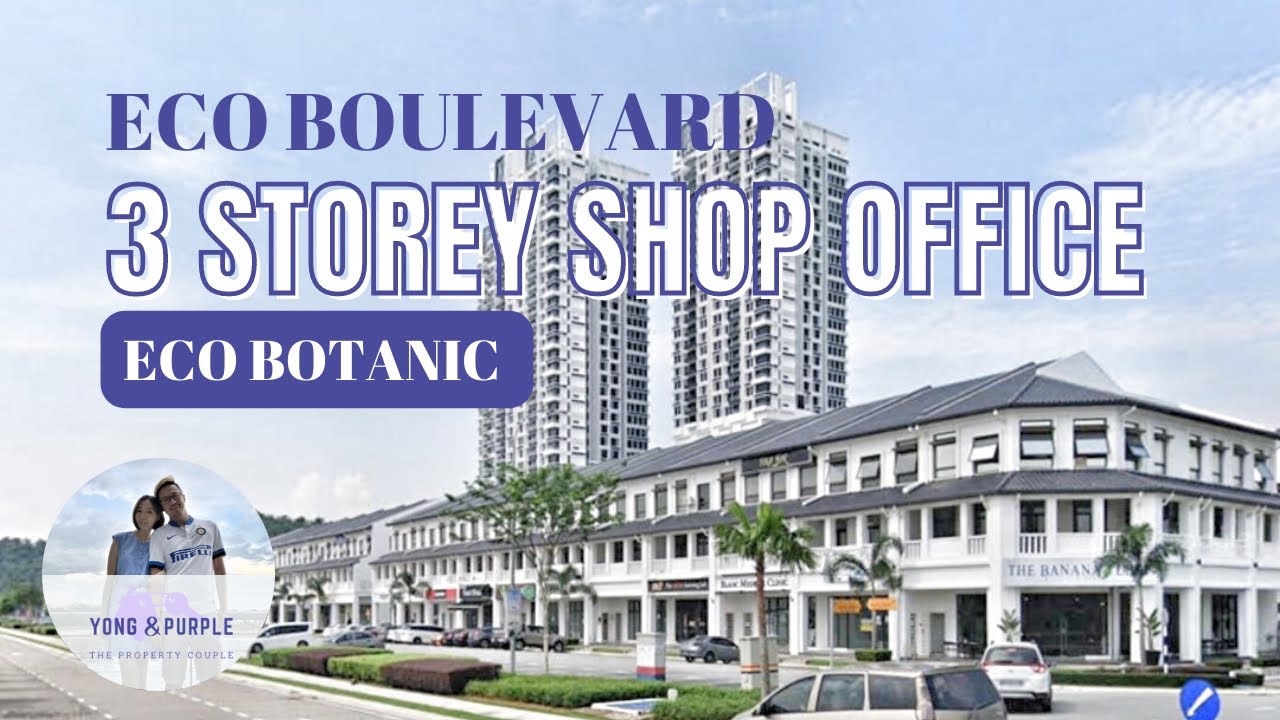Eco Boulevard 3 Storey Shop Office at Eco Botanic | JB Property | Yong ...