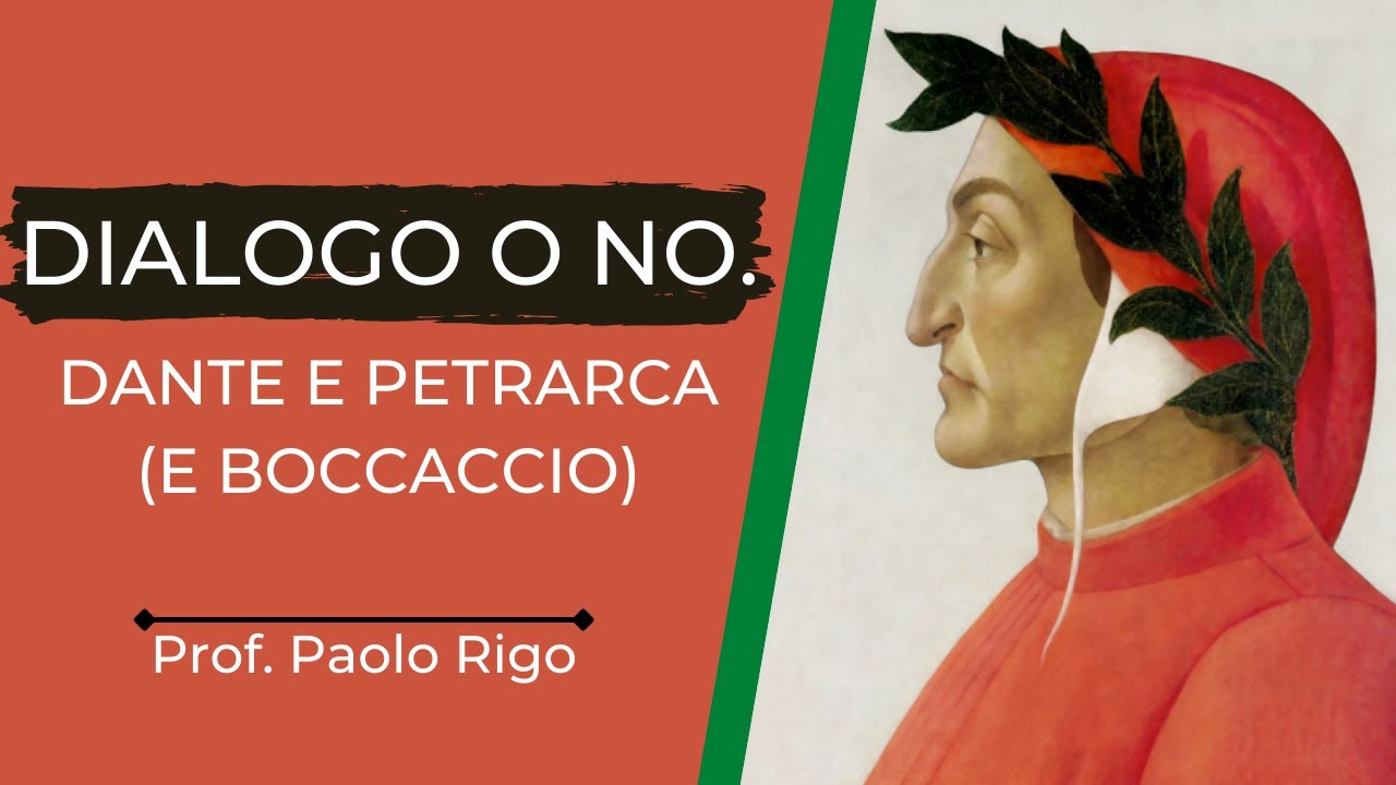 La Conferenza intitolata “DIALOGO E NO. DANTE E PETRARCA (E BOCCACCIO ...