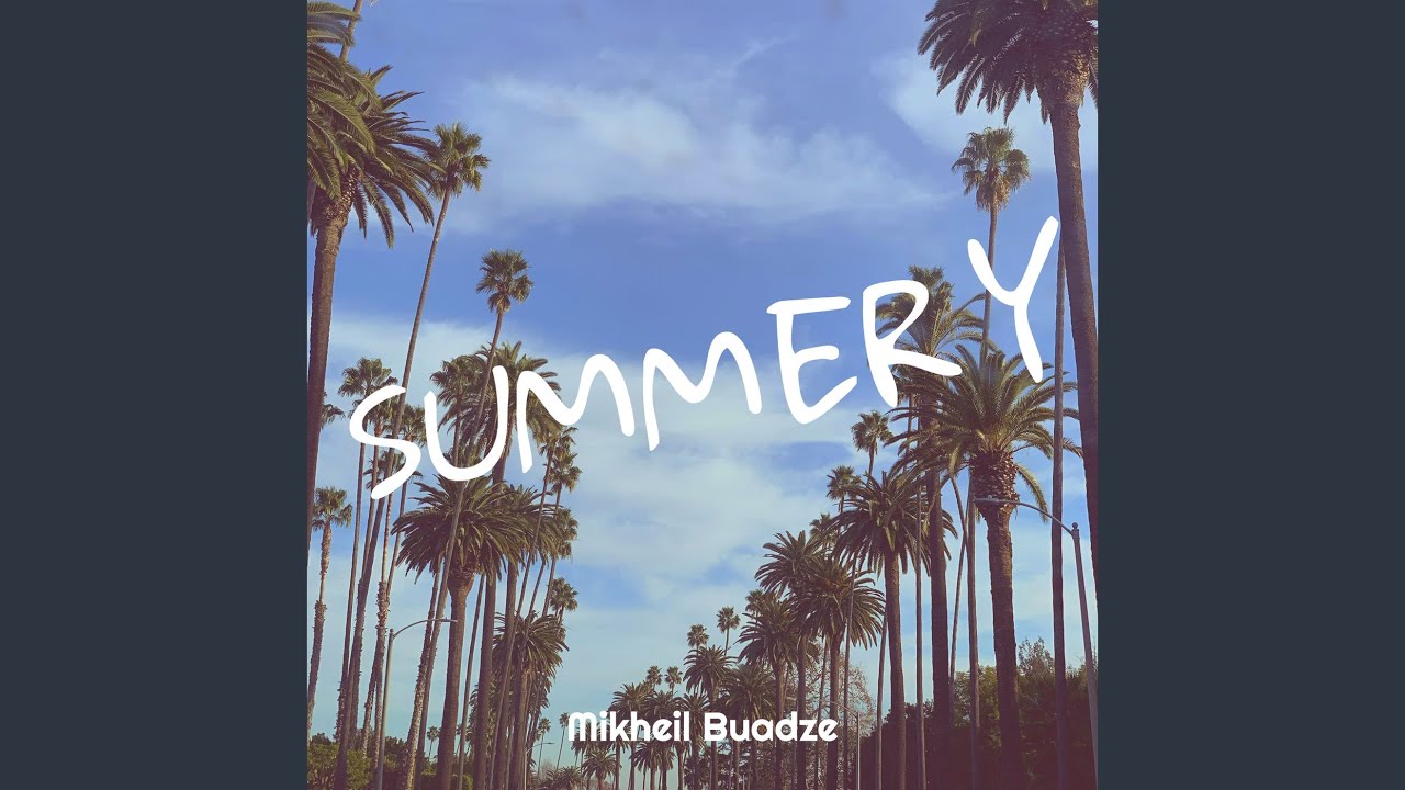Summery - YouTube