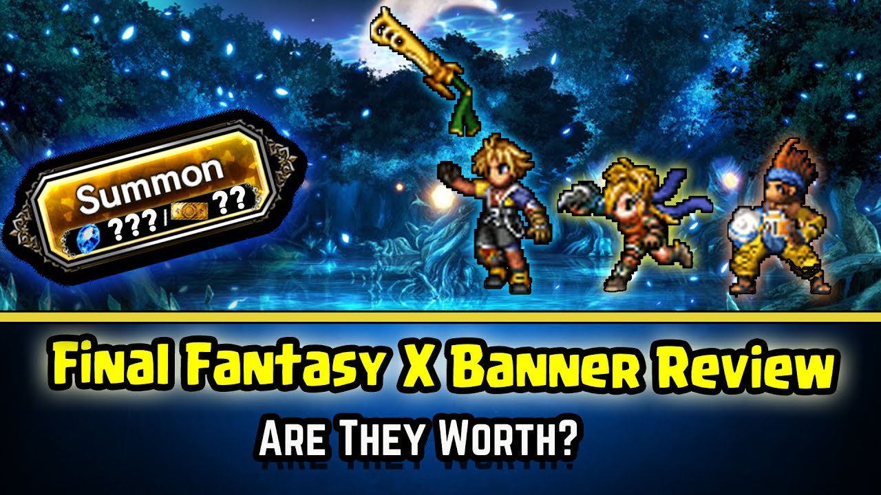 Final Fantasy Brave Exvius - Final Fantasy X Banner Review - YouTube