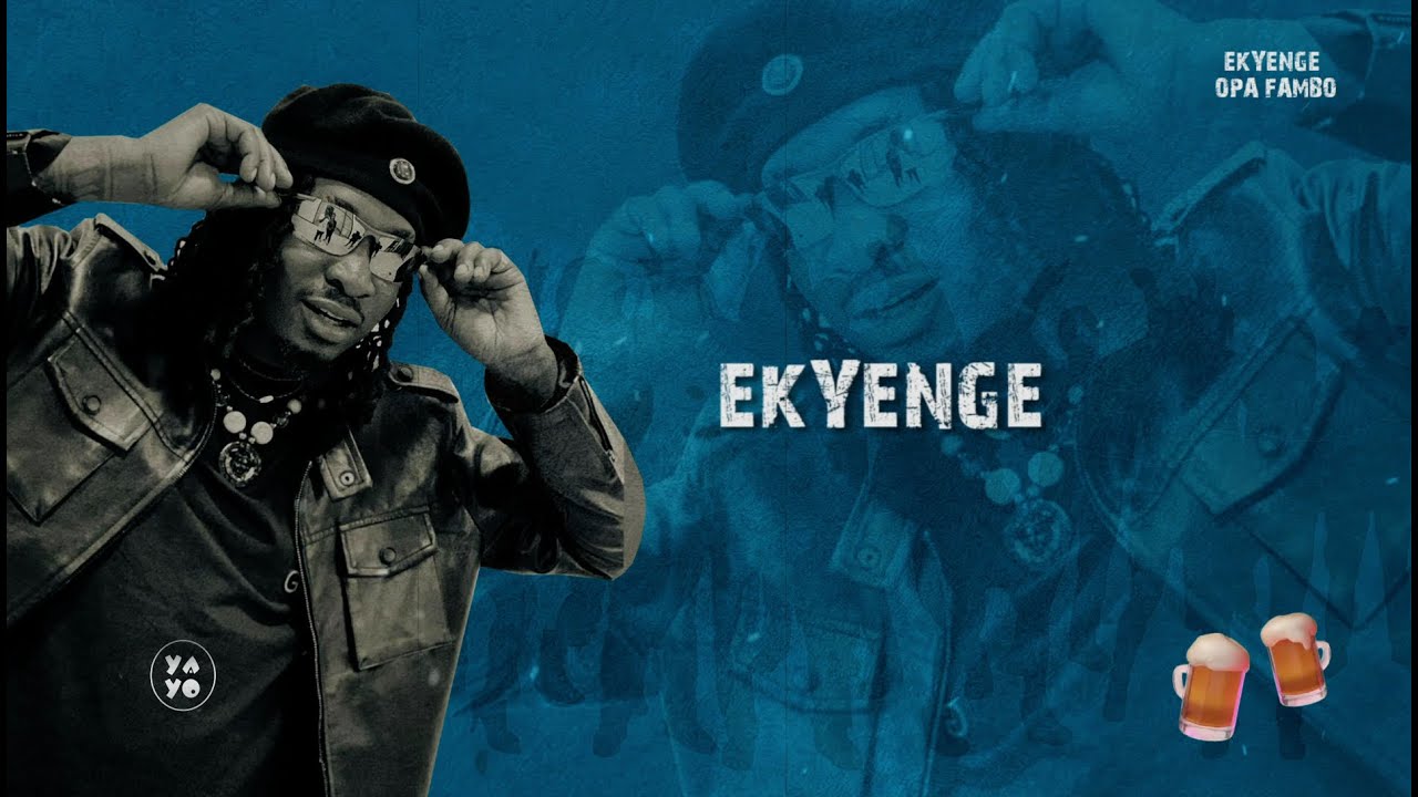 Ekyenge - Opa Fambo.(Official Lyrics Video) - YouTube