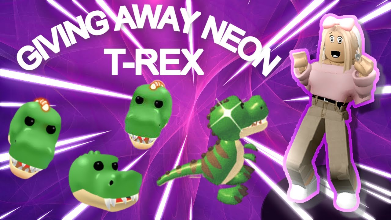 Giving Away neon ride T-REX!! In Adopt me part 7 #roblox #adoptme - YouTube