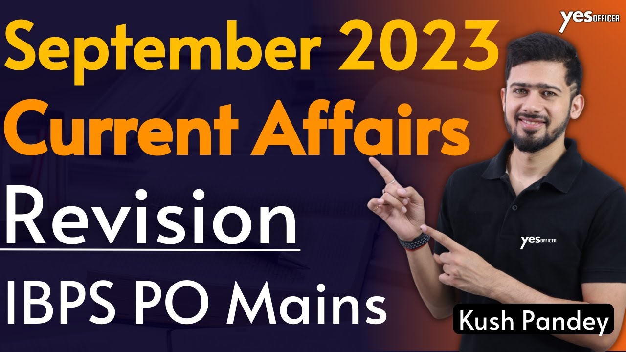 September Current Affairs Revision Class In One Video 🔥 | IBPS & SBI PO ...