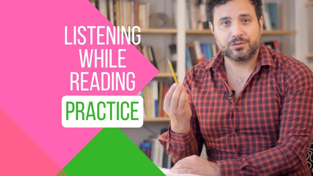How To Sound Like A Native Speaker Listening While Reading In