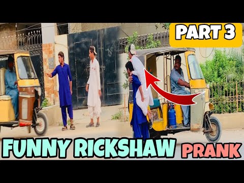 Funny Rickshaw Prank | Part 3 #funny | mr abid - YouTube