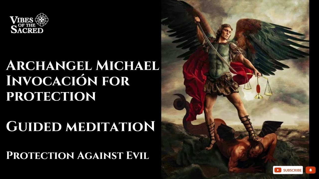 Archangel Michael Invocation for protection | Guided meditation - YouTube