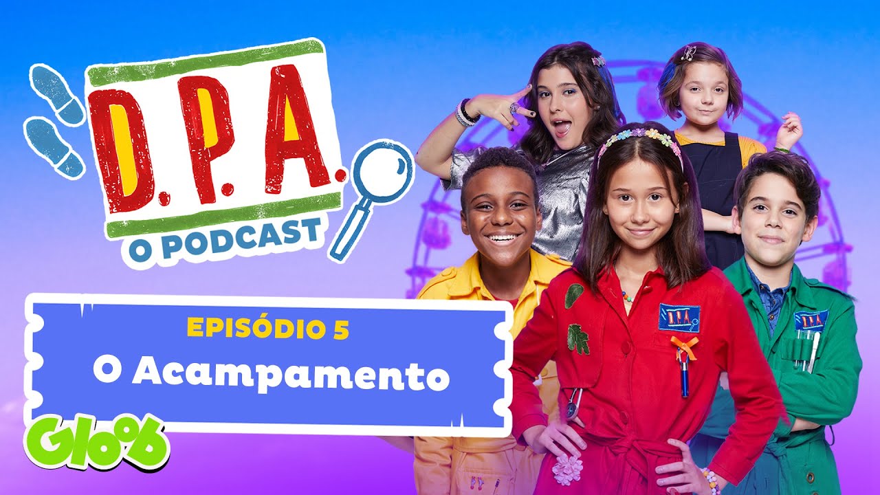 PODCAST - D.P.A - AS FÉRIAS DOS DETETIVES DO PRÉDIO AZUL | O ...