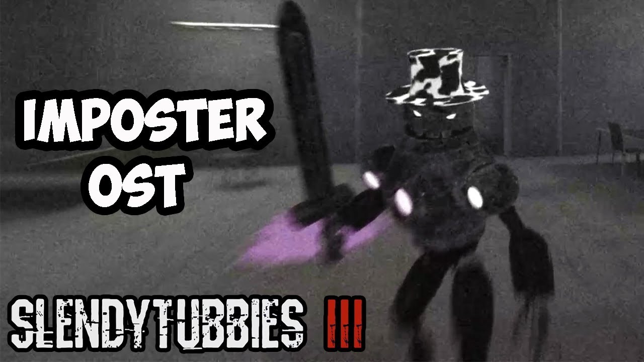 THIS NEW IMPOSTER SONG IS SO GOOD | SLENDYTUBBIES 3 | SHOWING MORE NEW ...