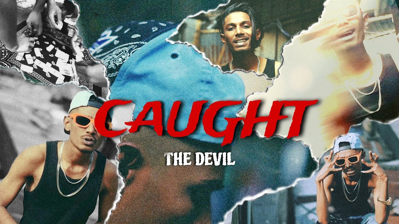 THE DEVIL | CAUGHT | ( OFFICIAL MUSIC VIDEO ) - YouTube