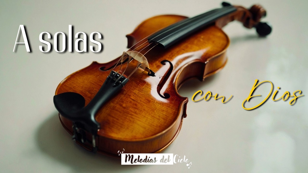 🎻🙏🏻 Violín Instrumental | TOP de las MEJORES ALABANZAS - MIX ADORACIÓN ...