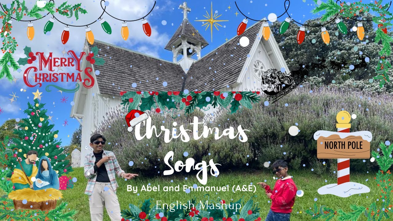 𝕮𝖍𝖗𝖎𝖘𝖙𝖒𝖆𝖘 𝕾𝖔𝖓𝖌𝖘 (𝕰𝖓𝖌𝖑𝖎𝖘𝖍 𝕸𝖆𝖘𝖍𝖚𝖕) ②⓪②③ | Christmas | Mashup | # ...