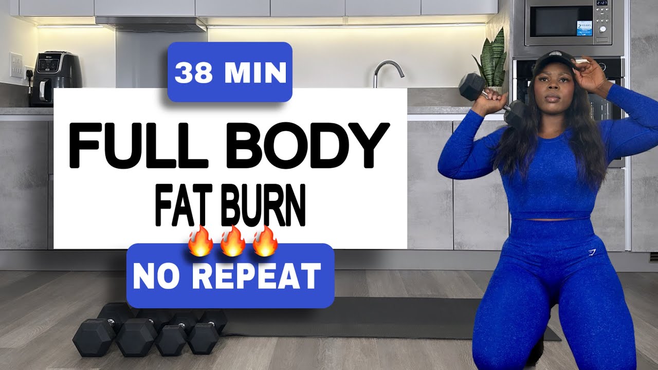 🔥 Transform Your Body in 38 MIN! | Full Body & Cardio No-Repeat Workout ...