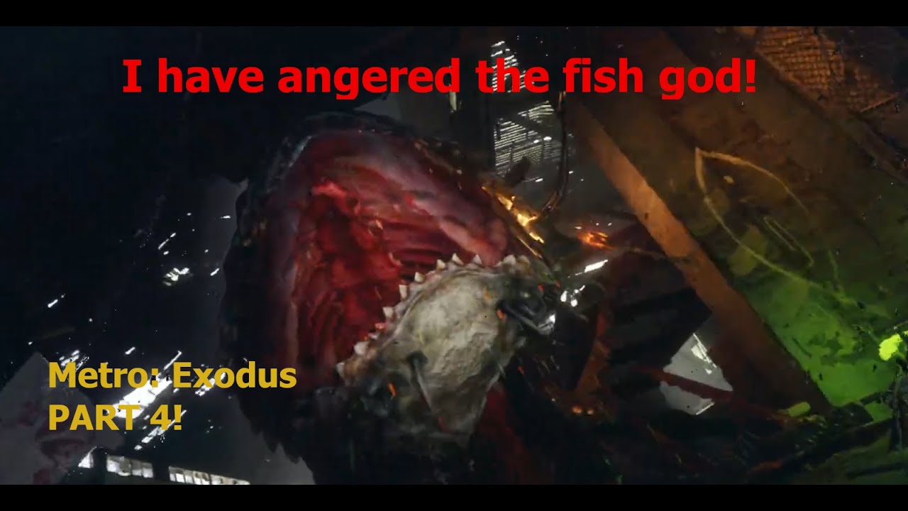 Things are getting...Fishy! Metro: Exodus(part 4) - YouTube