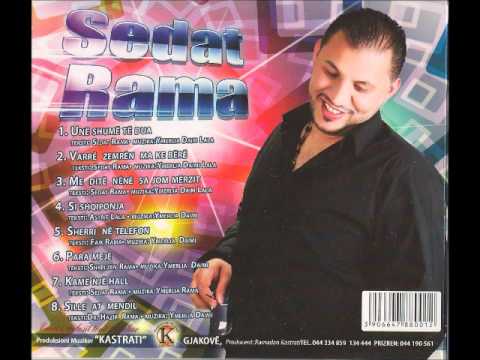 Sedat Rama Album 2011 Une Shume Te Dua.wmv - YouTube