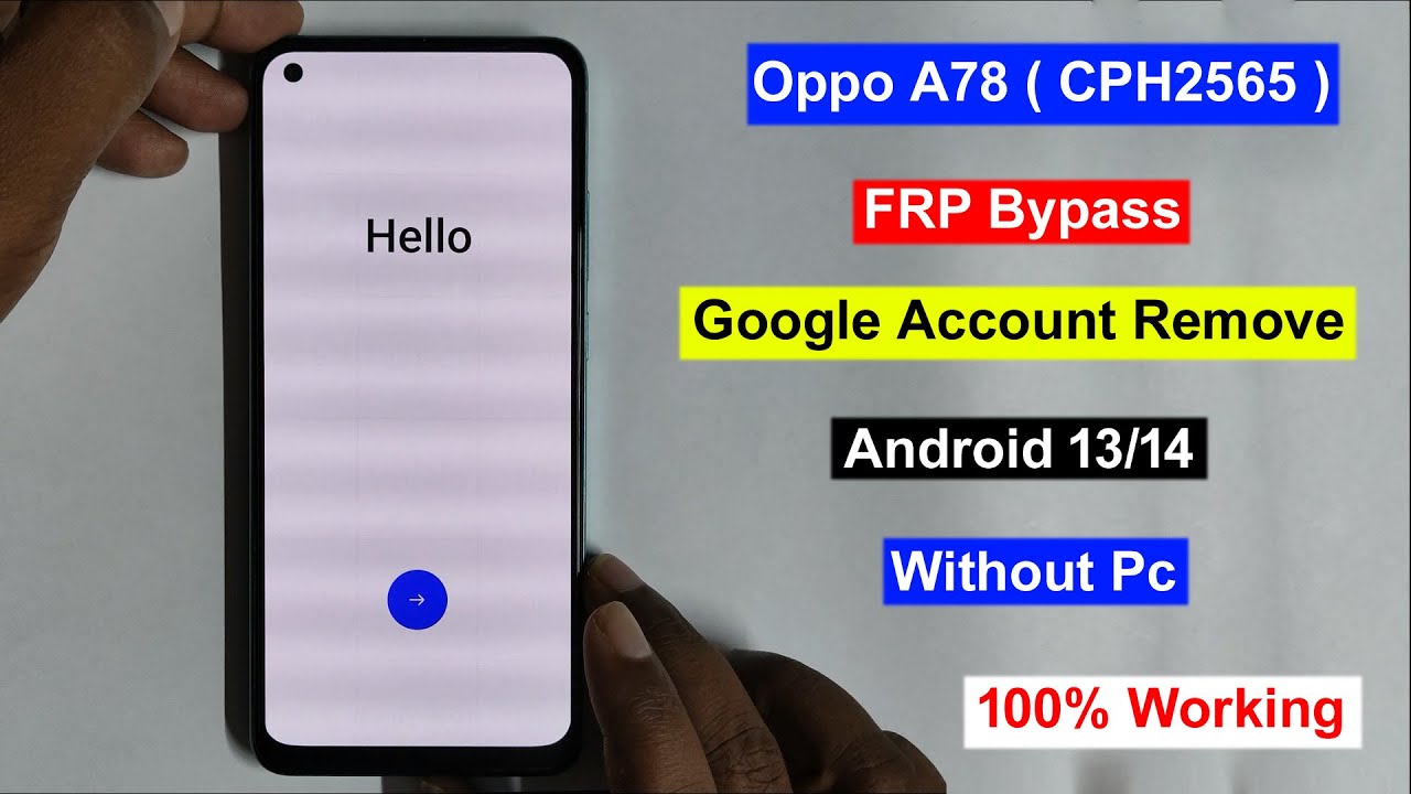 Oppo A78 FRP Bypass Android 13 | Oppo CPH2565 FRP Unlock | Gmail/Google ...
