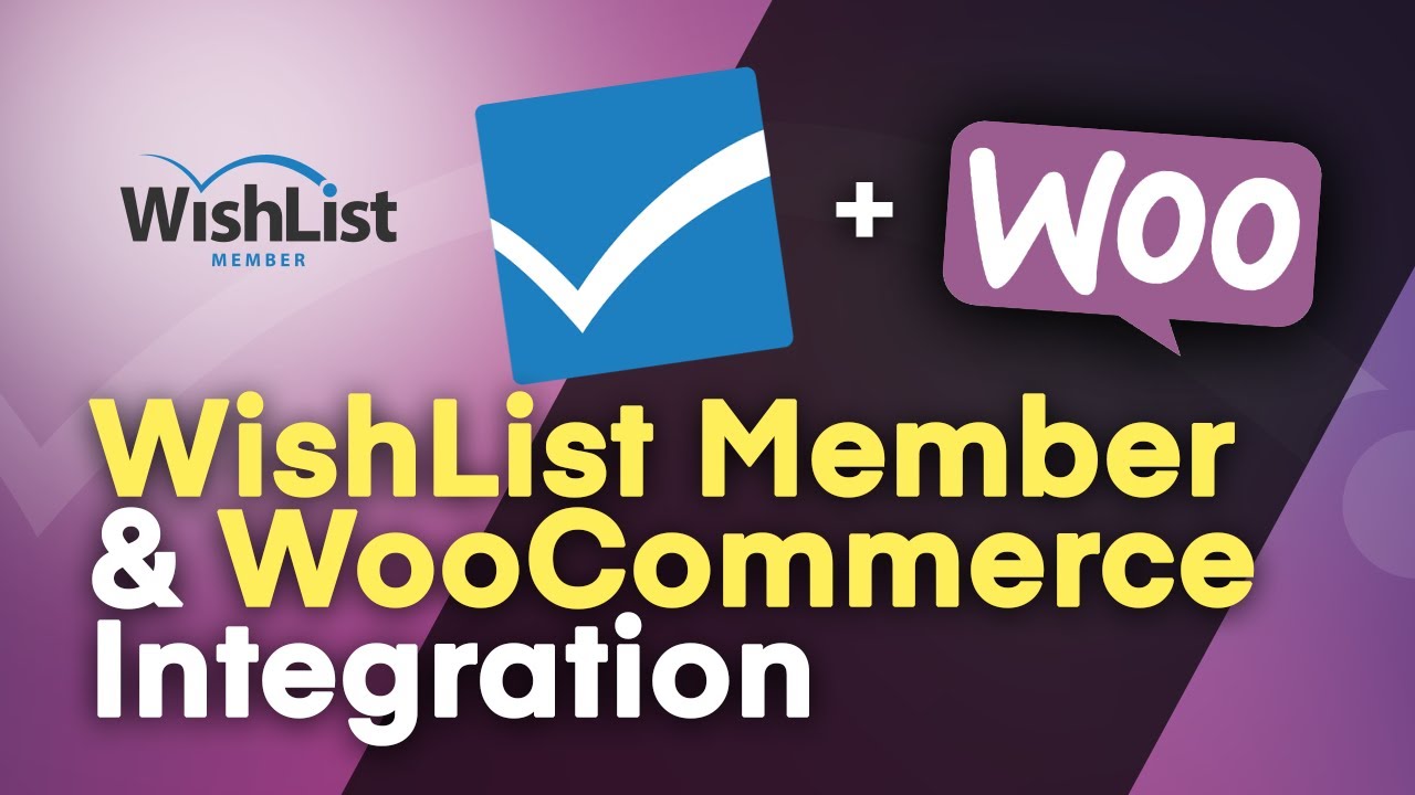 WishList Member and WooCommerce Integration - YouTube