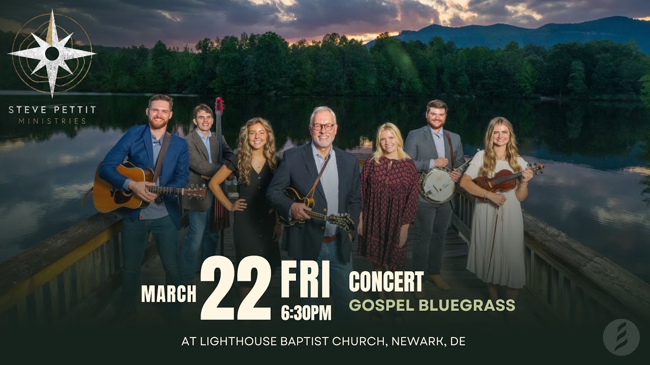 Gospel Bluegrass Concert - Steve Pettit Ministries - March 22, 2024 ...