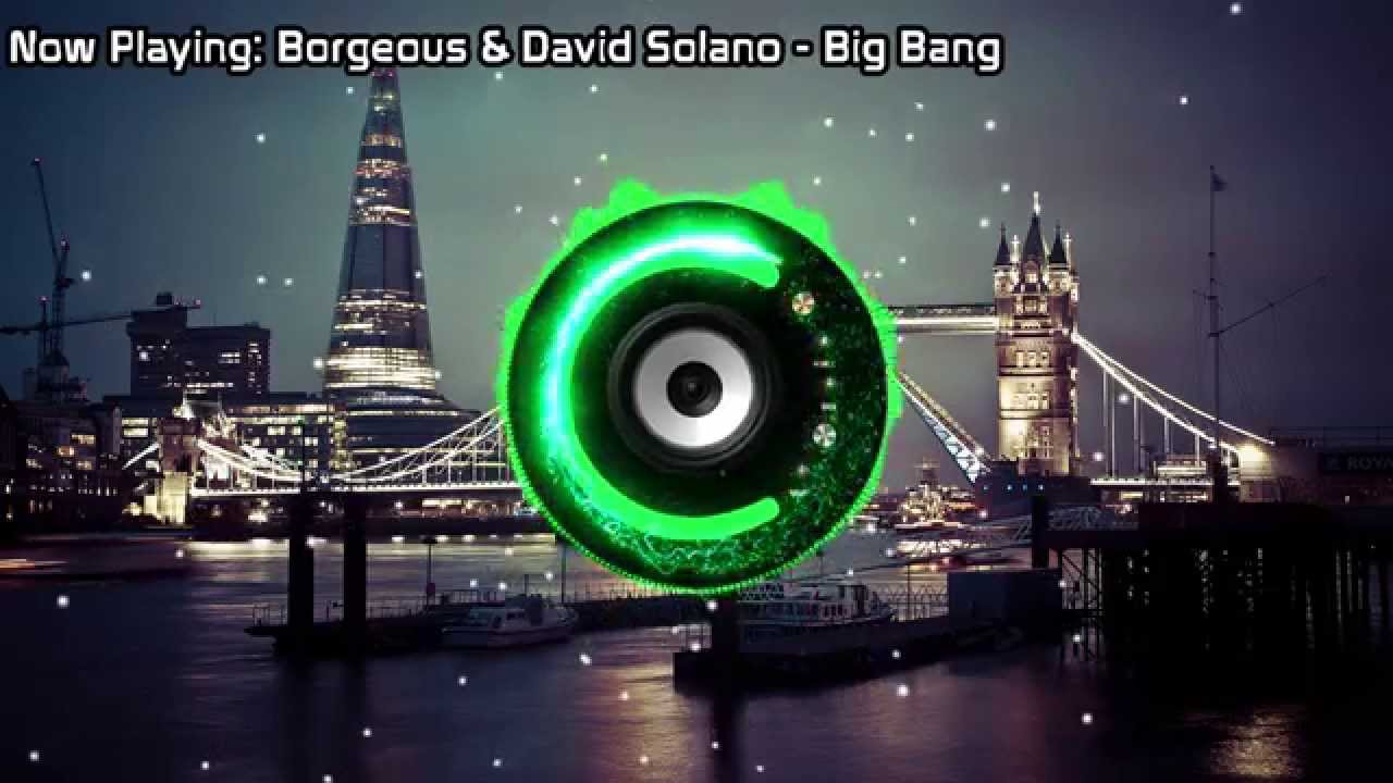 Borgeous & David Solano - Big Bang (Bass Boosted) - YouTube