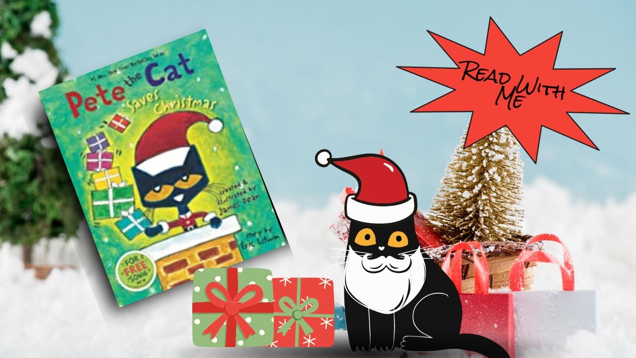 Pete the Cat Saves Christmas Read Aloud - YouTube