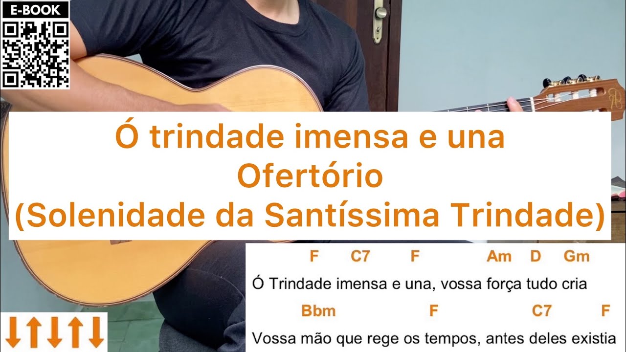 Ó TRINDADE IMENSA E UNA (SOLENIDADE DA SANTÍSSIMA TRINDADE) | como tocar no violão [letra e ...