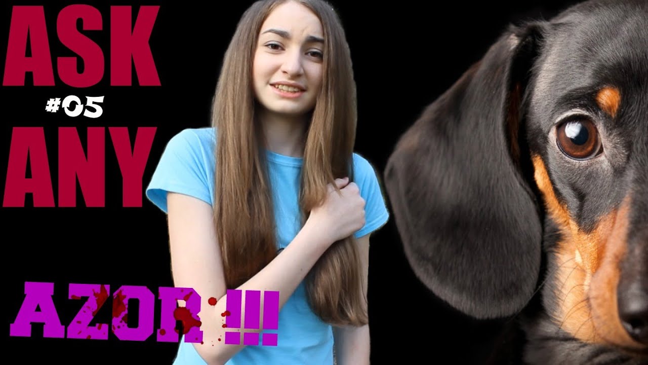 ASK Any #05 AZOR!!! - YouTube