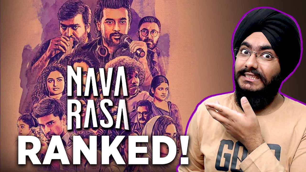 Navarasa - All 9 episodes Ranked! | Netflix Tamil Series Review ...