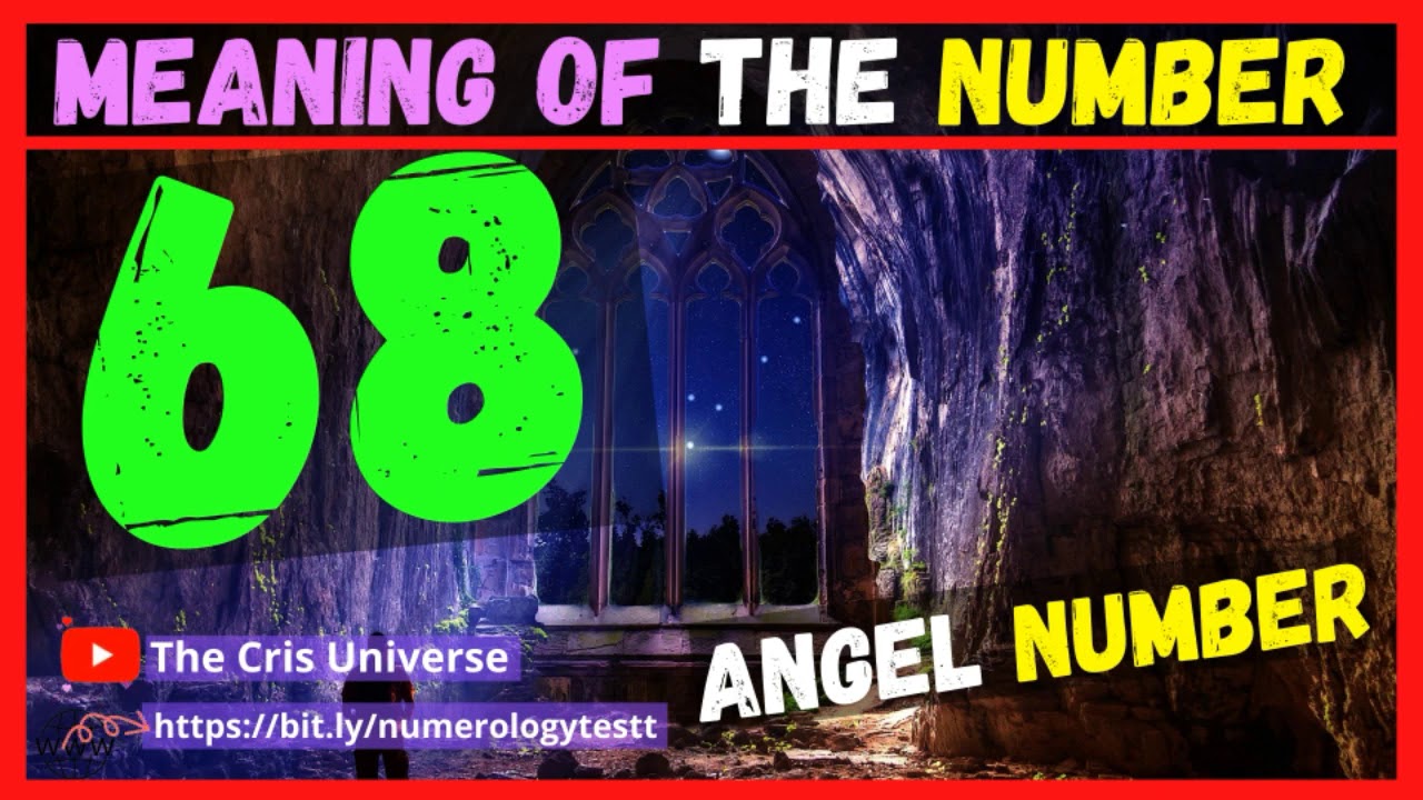 🔥 ️ 68 Angel Number Meaning - Meaning and Significance of seeing the ...