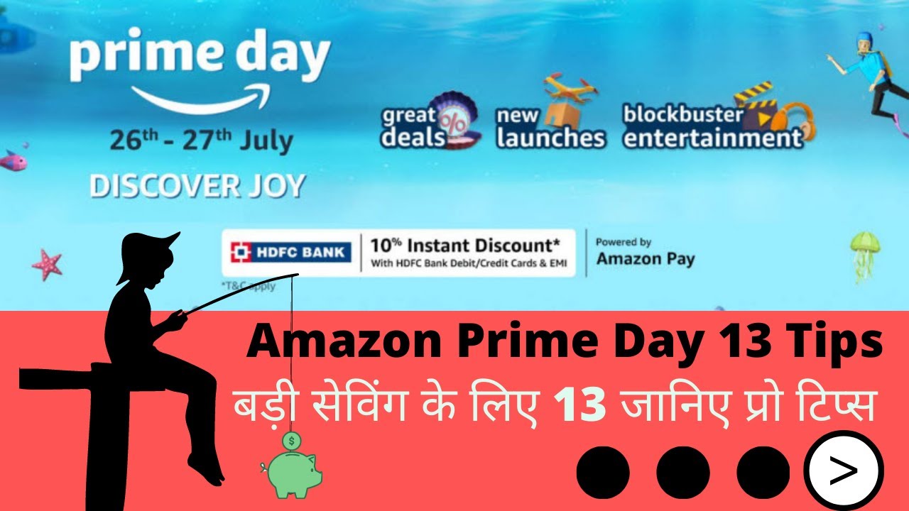 Amazon Prime Day 2021 Save Big with Pro Tips & Tricks | Kaise Big ...