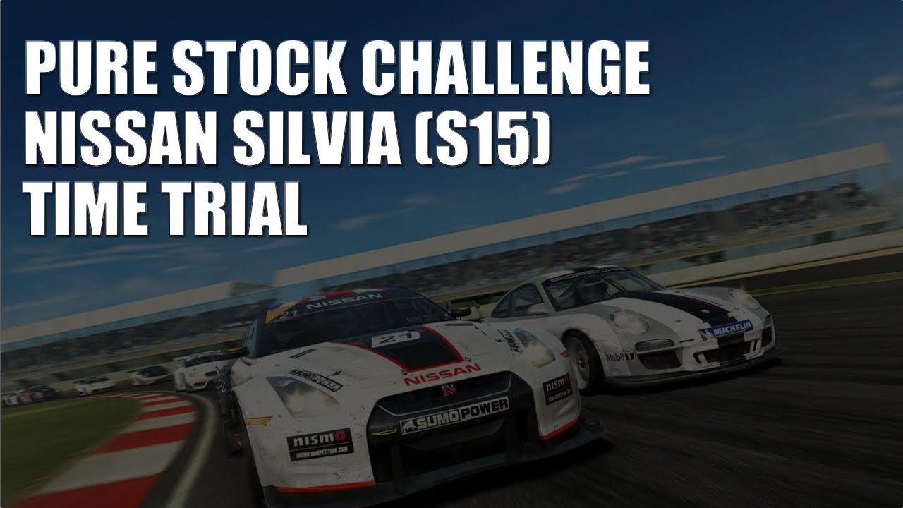 Pure Stock Challenge: Nissan Silvia (S15) - Time Trial - YouTube