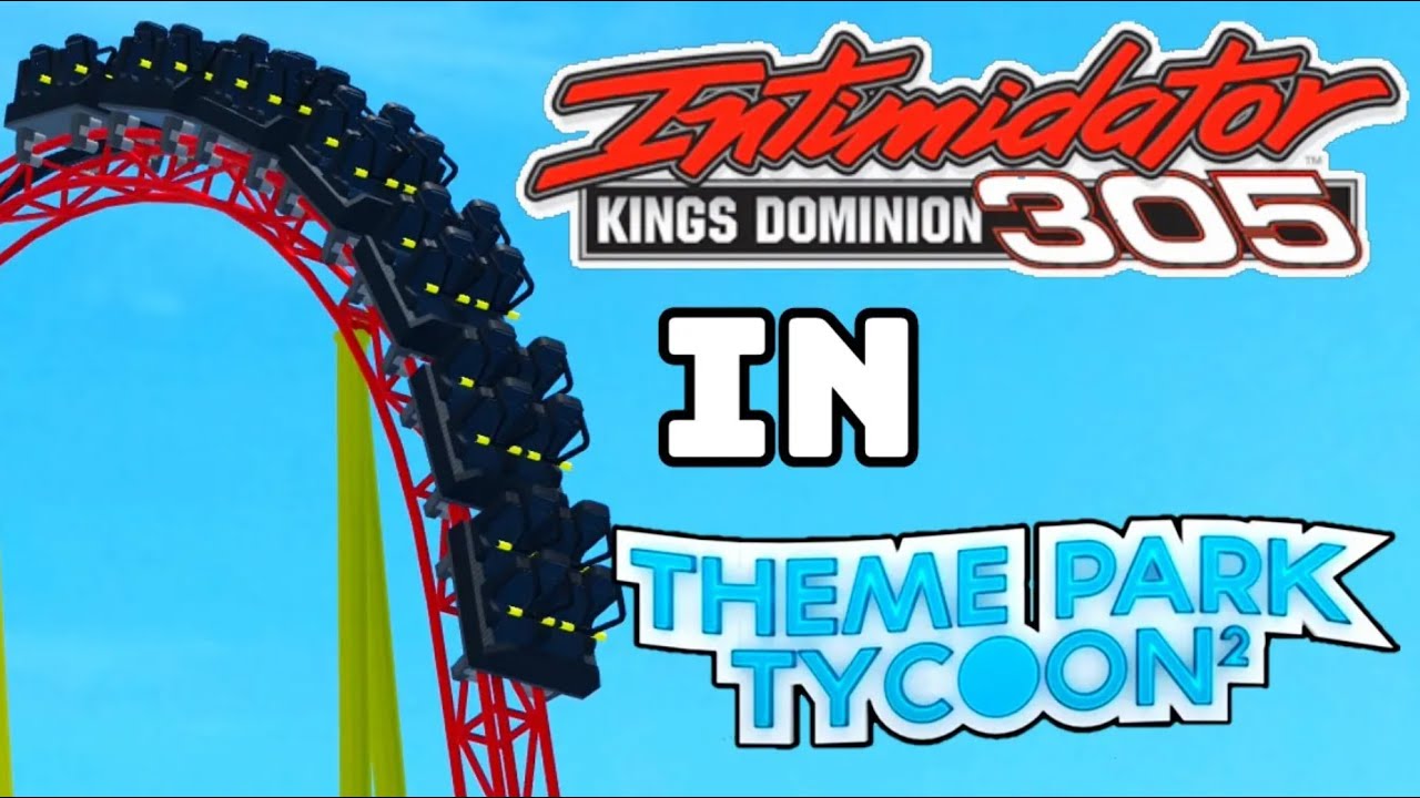 Intimidator 305 in Theme Park Tycoon 2! - YouTube