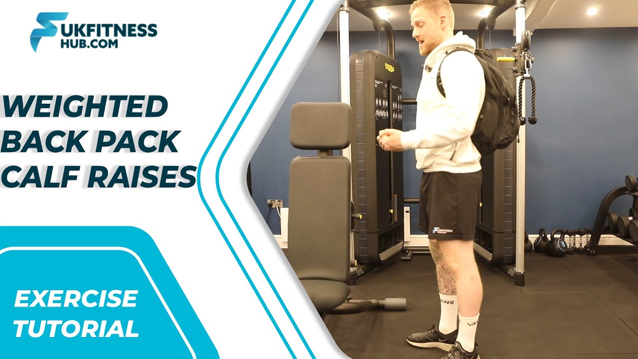 Exercise Tutorial: Calf Raises With Weighted Back Pack - YouTube