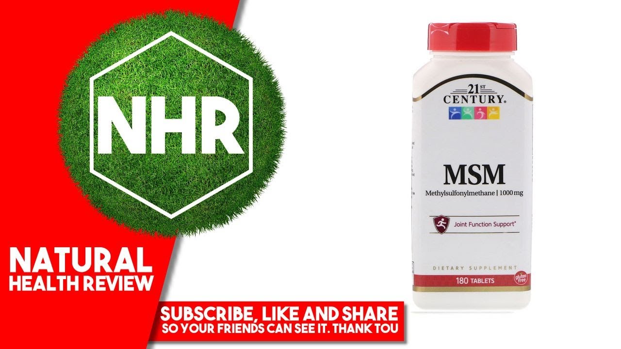 21st Century, MSM, Methylsulfonylmethane, 1,000 mg, 180 Tablets - YouTube