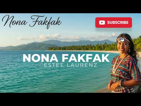 NONA FAKFAK [ LAGU POP FAKFAK ]