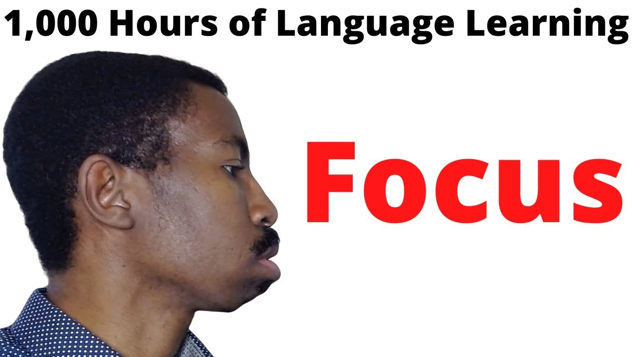 How To Focus On Learning A Language During Your First 1,000 Hours pt 2 ...