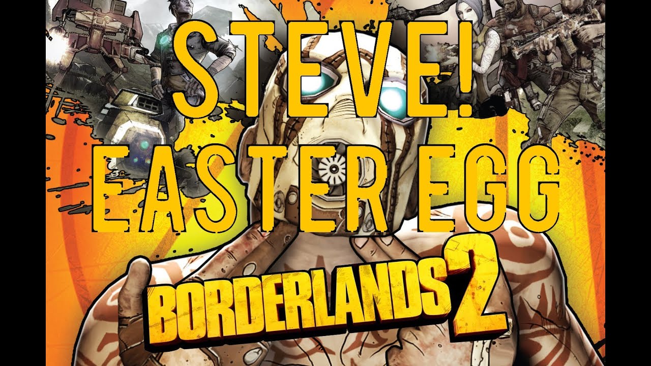Borderlands 2 - Steve "Heyo!" - Easter Egg - YouTube
