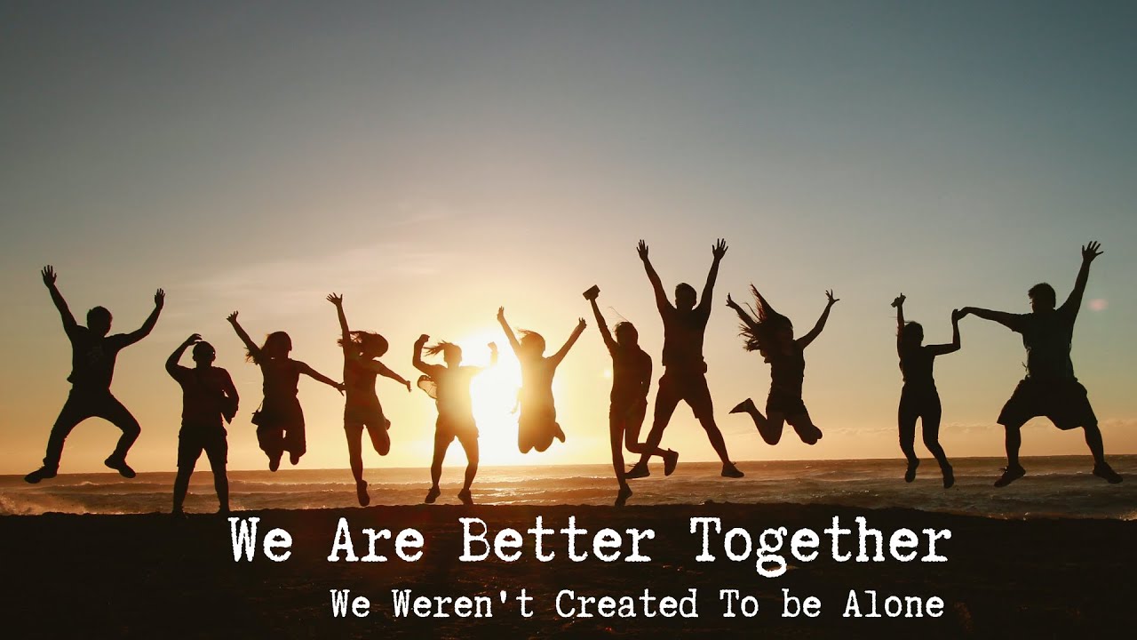 Strength In Oneness - We Are Better Together - YouTube