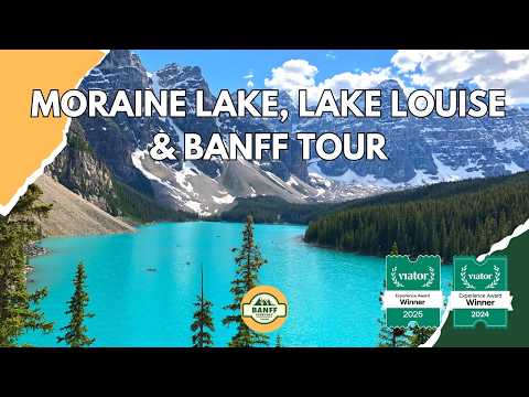 Moraine Lake, Lake Louise & Banff Tour