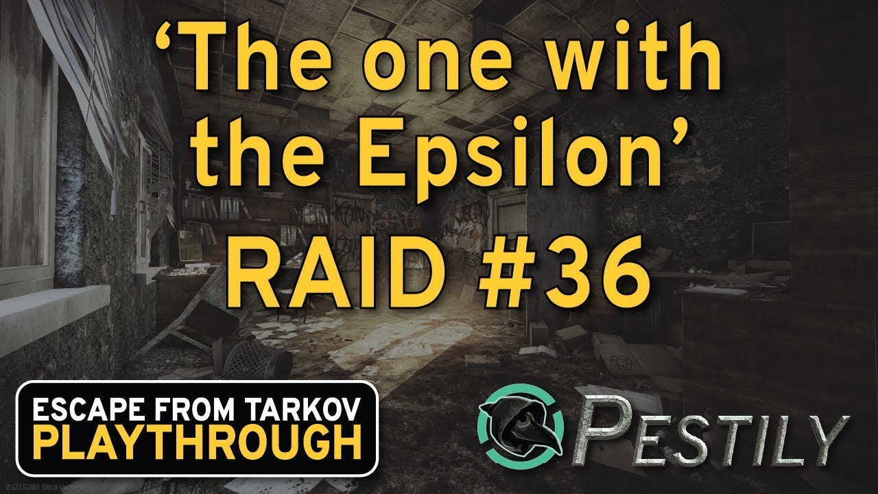 The One With The Epsilon - Raid #36 - Full Playthrough Series - Escape ...
