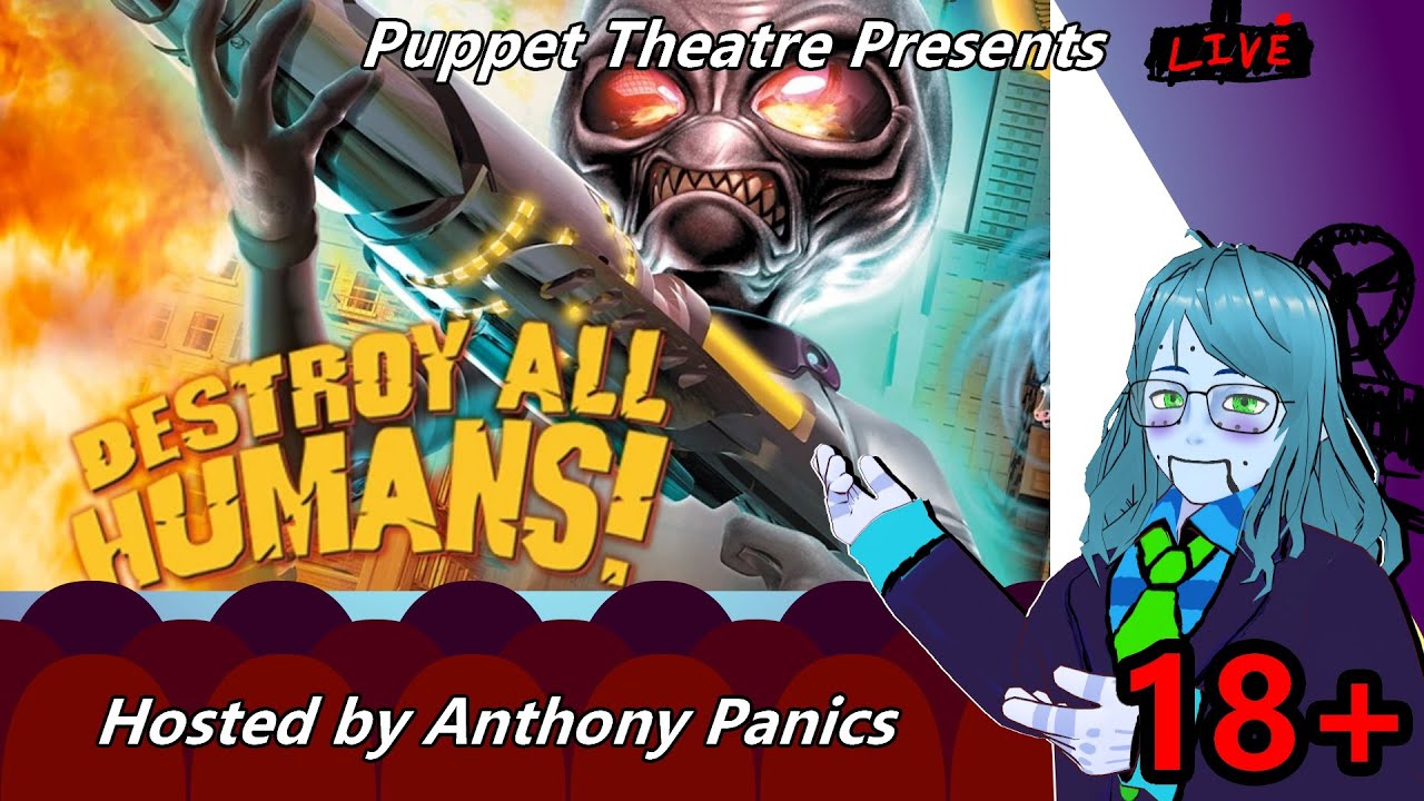 Puppet Theatre Presents: Destroy All Humans (A PS2'sday Special) - YouTube
