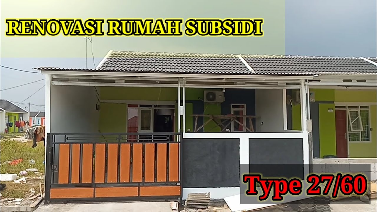 Renovasi Rumah Subsidi Type 27/60 | Puri harmoni muktiwari - YouTube