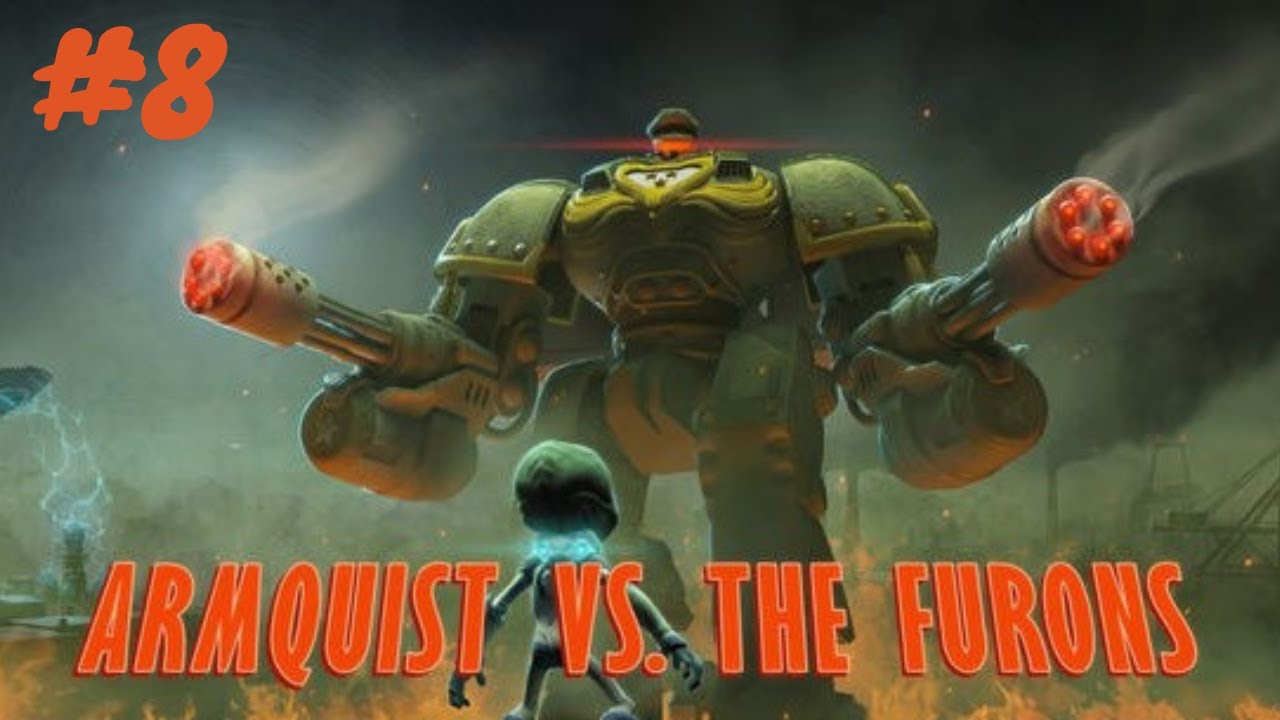 DESTROY ALL HUMANS! REMAKE Walkthrough Gameplay Part 8 - Armquist vs ...