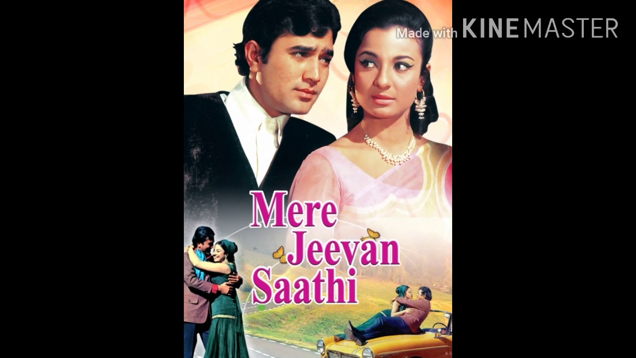 Mere jeevan sathi pyar kiye ja - YouTube