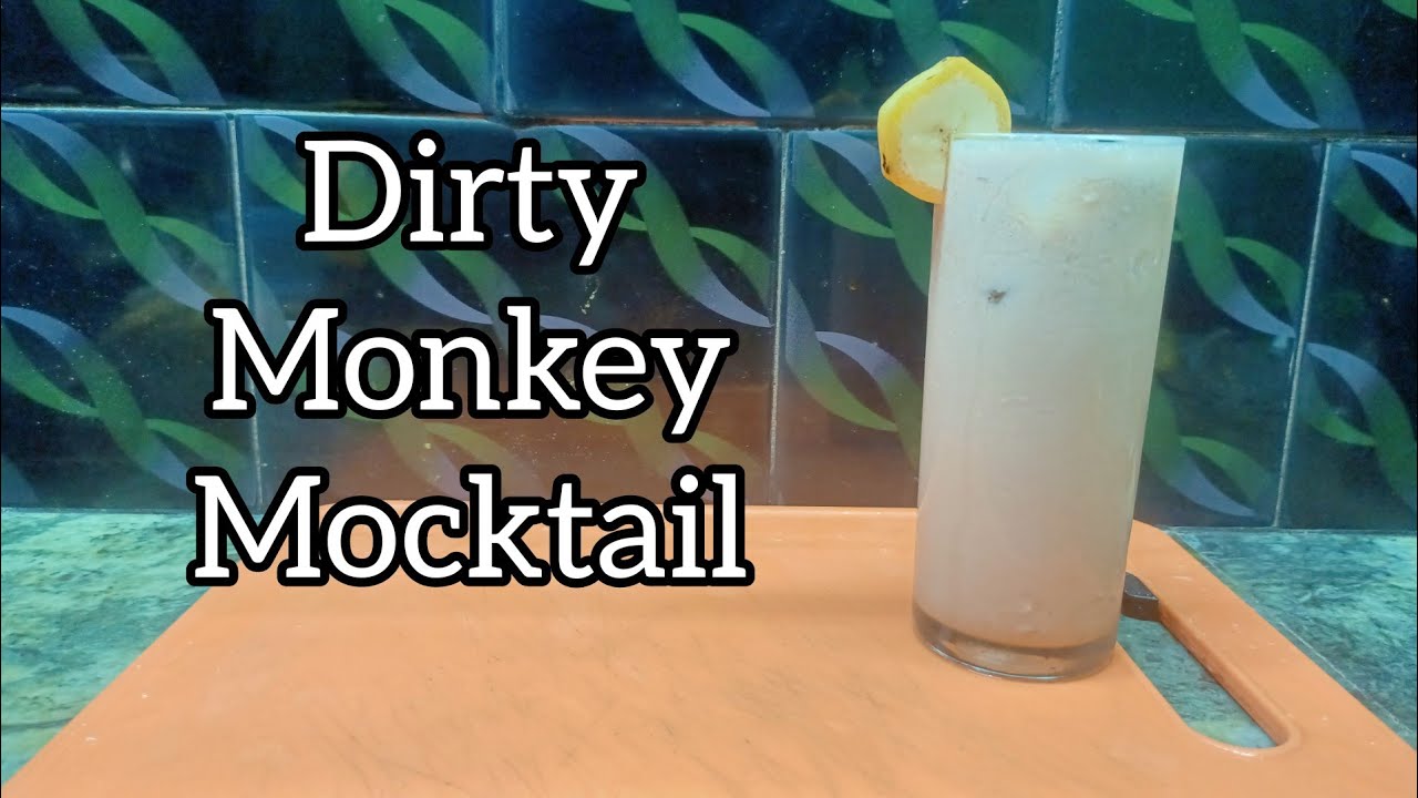 dirty monkey mocktail || How to make mocktail || The mocktail bar || - YouTube