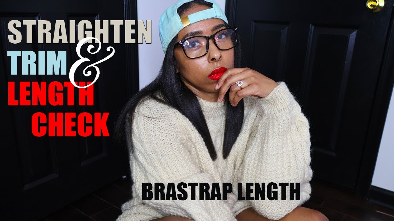 Straighten, Trim, & Length Check | Brastrap Length 2023 - YouTube
