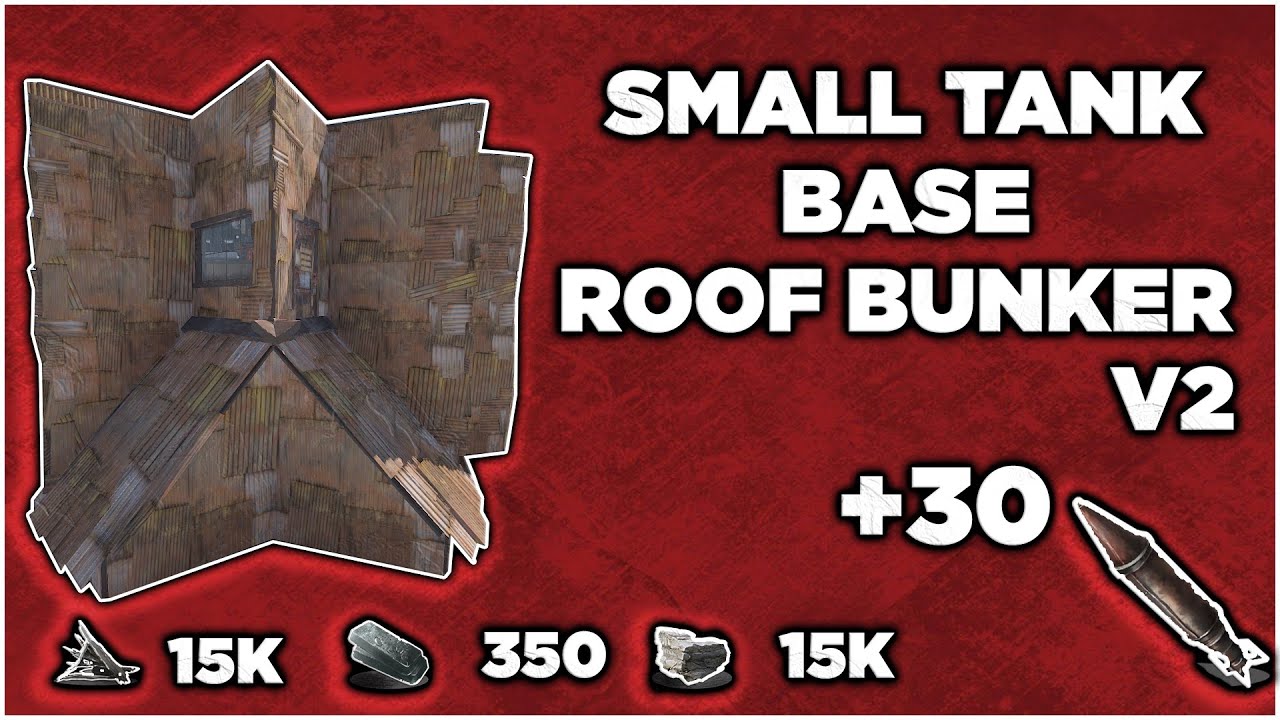 Rust / Roof Bunker Small Tank Base V2 / Solo Base / Rust Türkçe - YouTube
