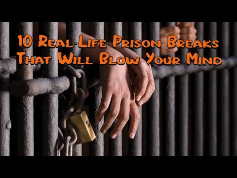 10 Real-Life Prison Breaks That Will Blow Your Mind| True Story| Prison ...