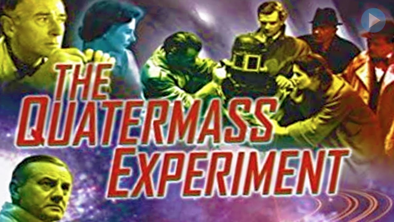 THE QUATERMASS EXPERIMENT 🎬 Exclusive Full Sci-Fi Movie Premiere 🎬 ...