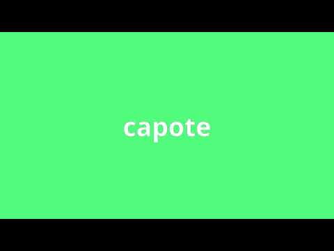 what is the meaning of capote - YouTube